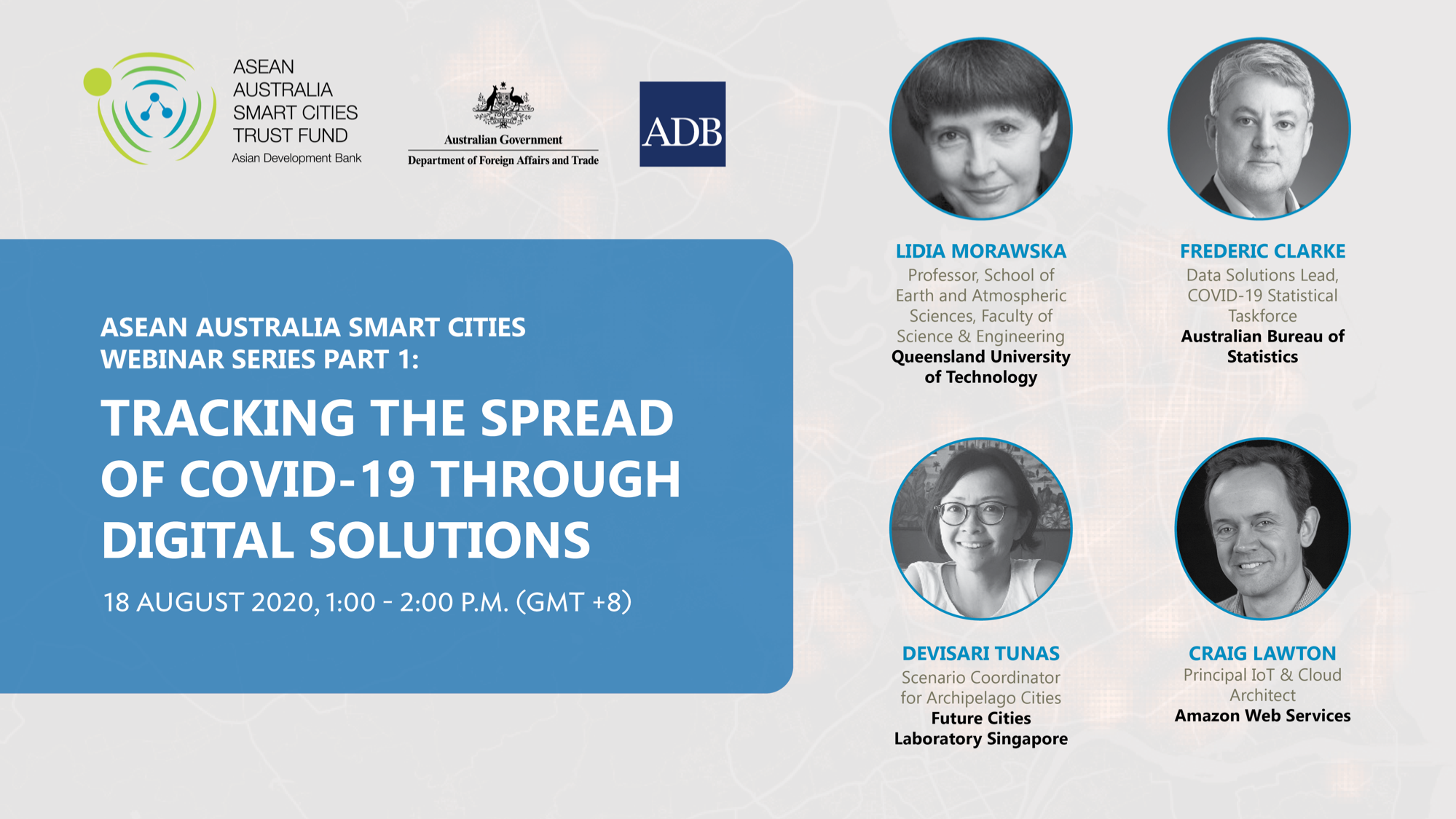 ASEAN Australia Smart Cities Webinar Series Part 1: Tracking the Spread ... ASEAN Australia Smart Cities Webinar Series Part 1: Tracking the Spread ...